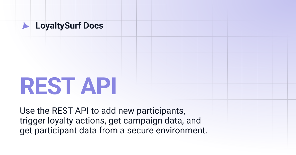 REST API | LoyaltySurf Docs