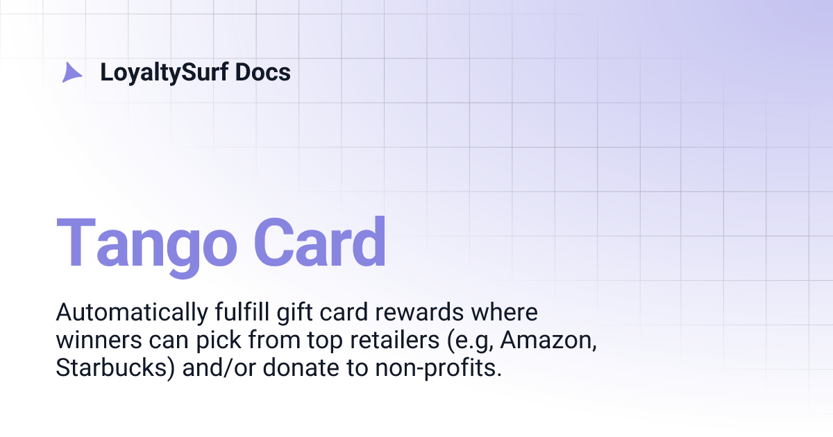 Tango Card | LoyaltySurf Docs
