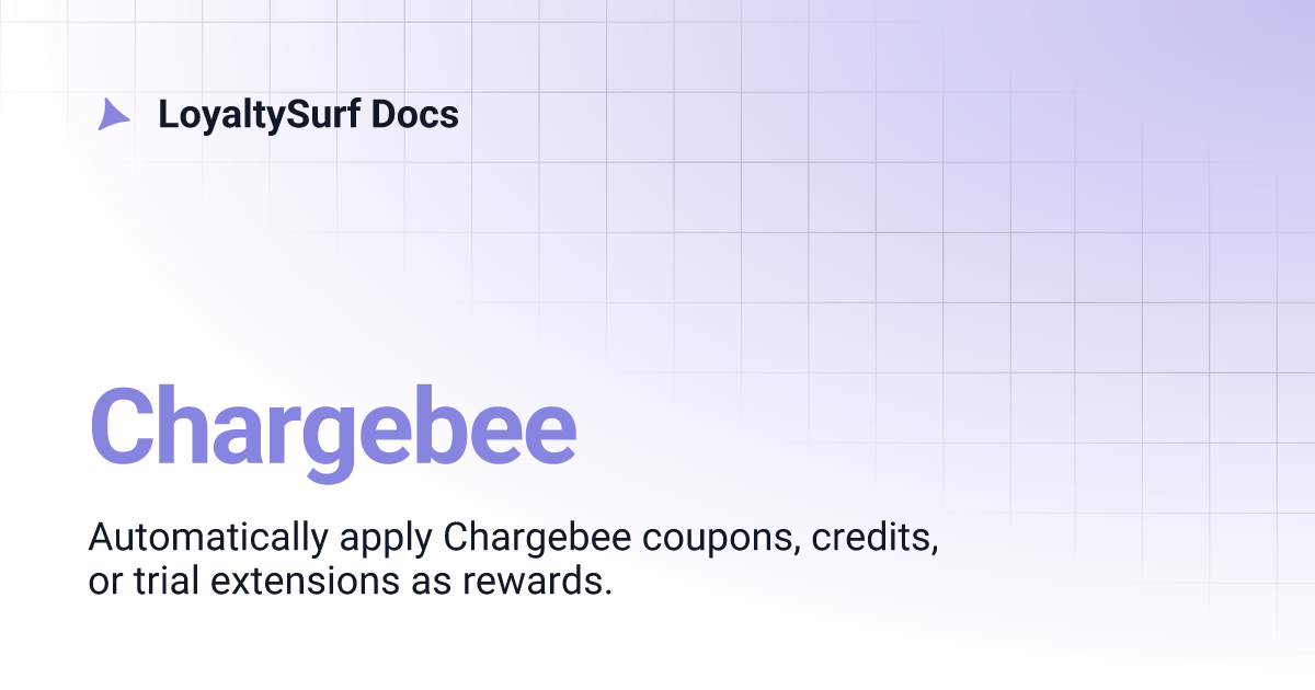 Chargebee | LoyaltySurf Docs